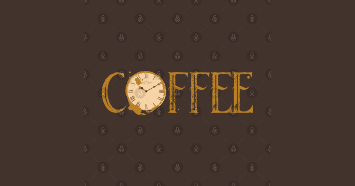 Coffee Time Coffee Quote Word Art - Coffee Time - T-Shirt | TeePublic