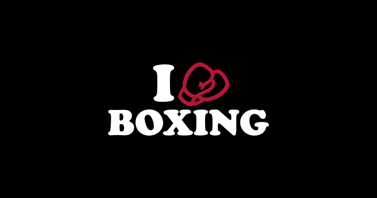 I love Boxing - Boxing - Sticker | TeePublic