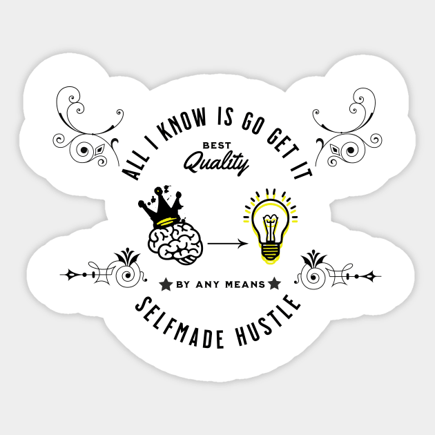 The go get it Edition. - Motivation - Sticker | TeePublic