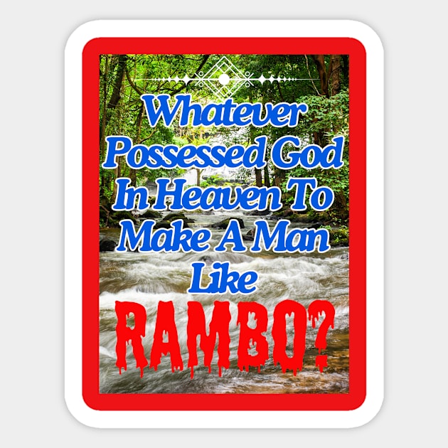 Rambo First Blood - John Rambo - Sticker | TeePublic
