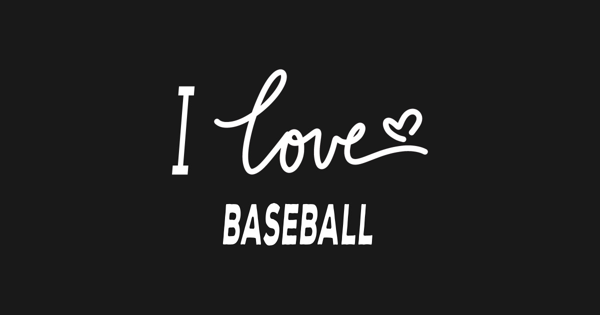 I Love Baseball - Heart Baseball Gift - T-Shirt | TeePublic