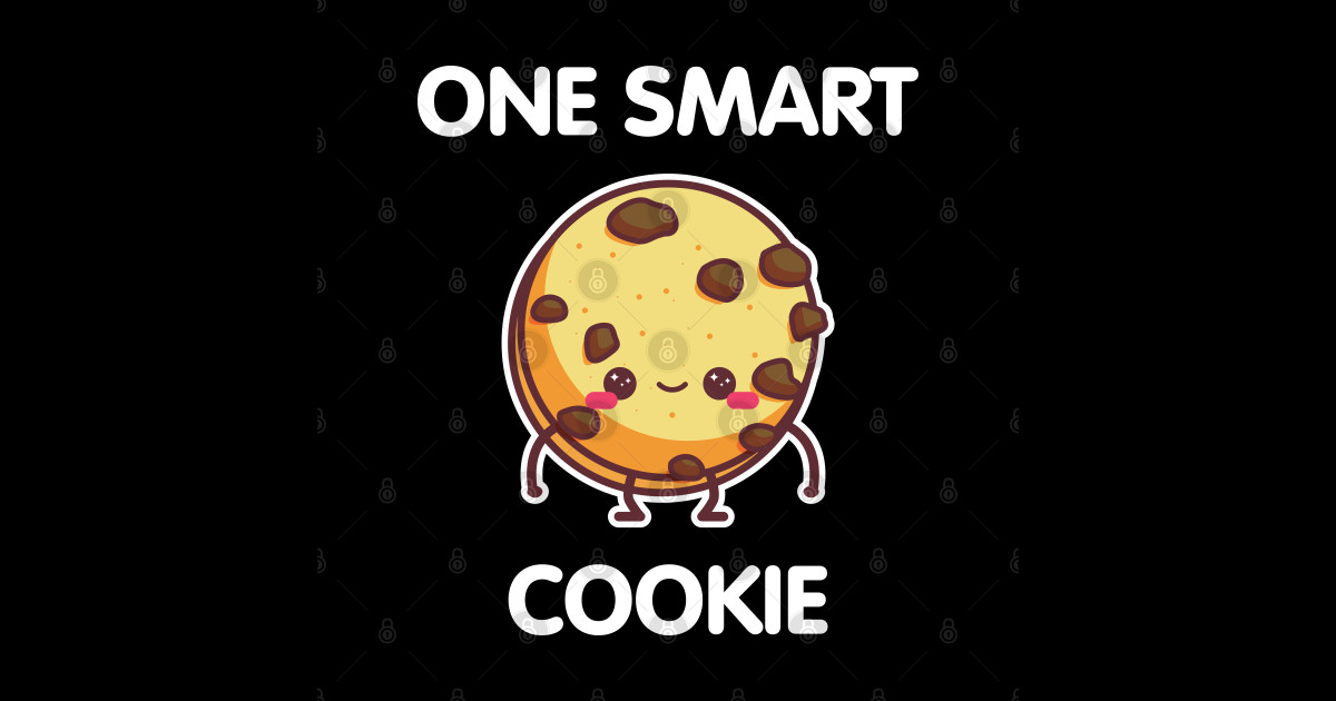 One Smart Cookie - Cookies - Sticker | TeePublic