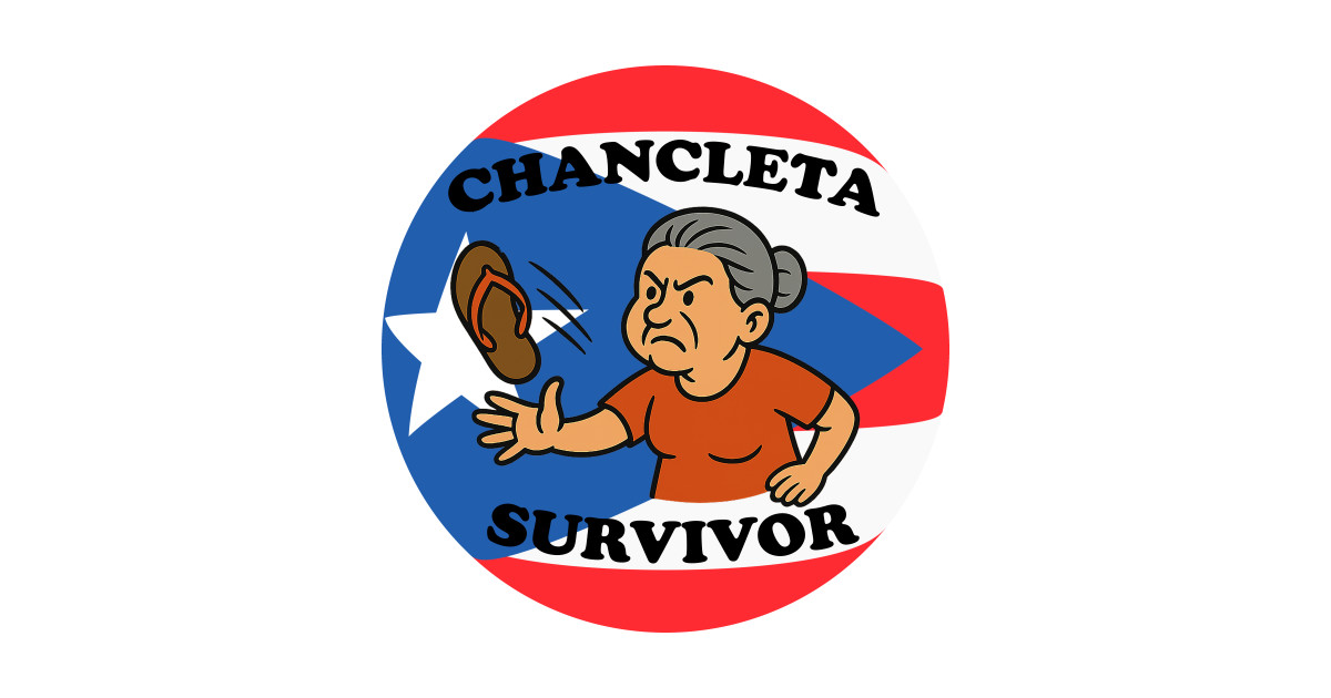 Chancleta Survivor - Puerto Rico - Puerto Rican - T-Shirt | TeePublic