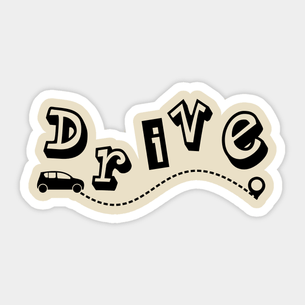 Drive word typography - Drive Word - Sticker | TeePublic