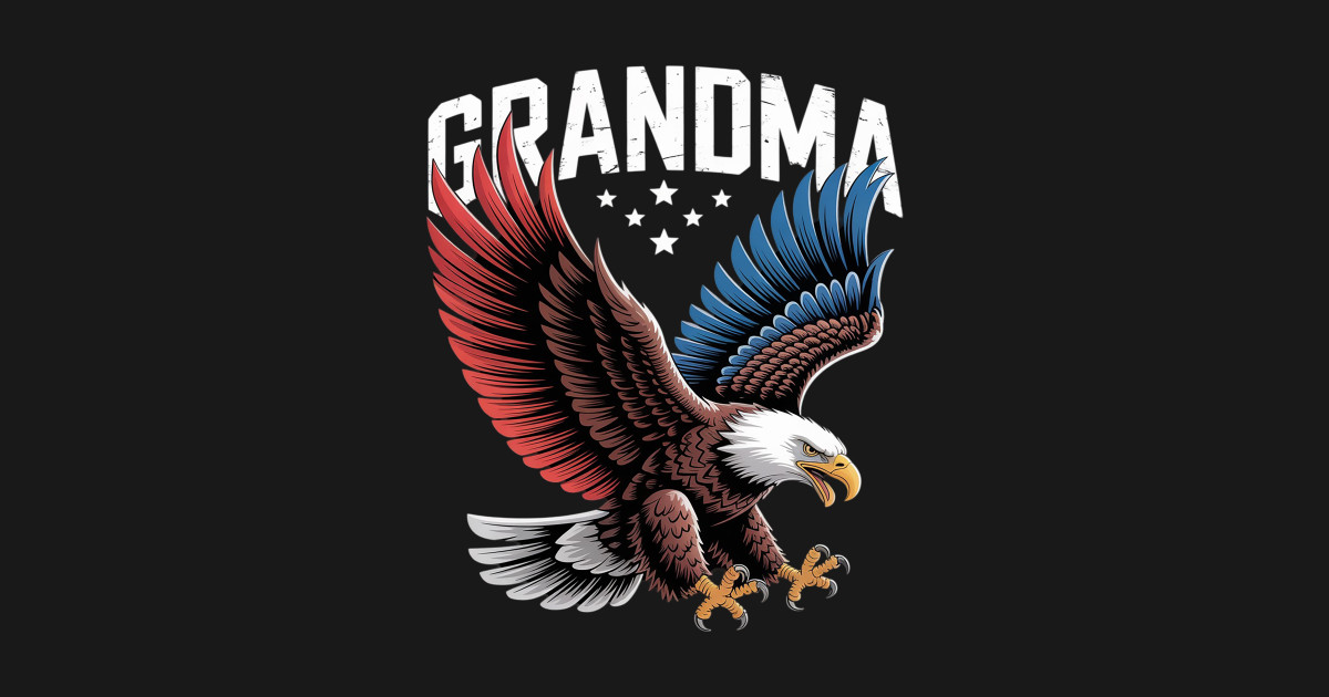 Grandma USA Flag Bald Eagle Patriotic 4th of July - Grandma Usa Flag Bald Eagle Patriotic - T ...