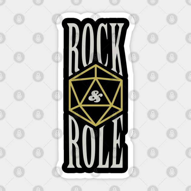 Rock and Role DnD Band Logo - D20 - Sticker | TeePublic