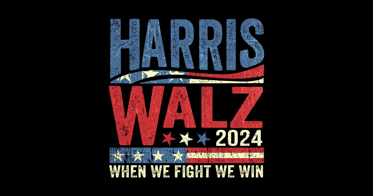 When We Fight We Win Harris Walz 2024 - When We Fight We Win - Sticker ...