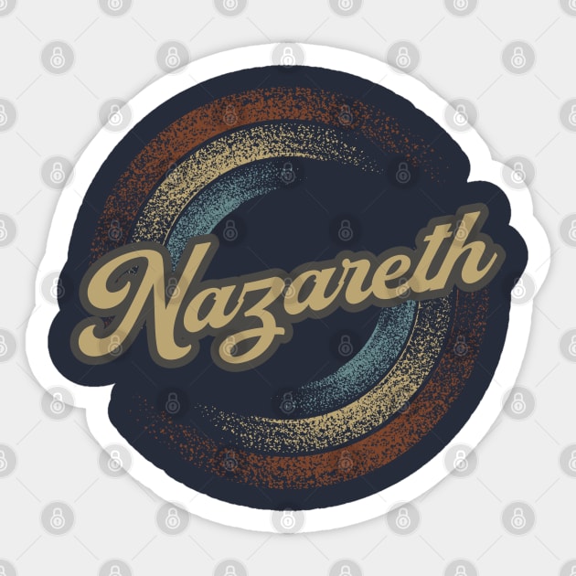 Nazareth Circular Fade - Musician - Sticker | TeePublic