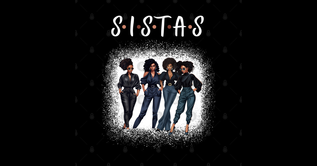 Black Sistas Afro Women Queen Melanin Black Pride - Sistas - Sticker ...
