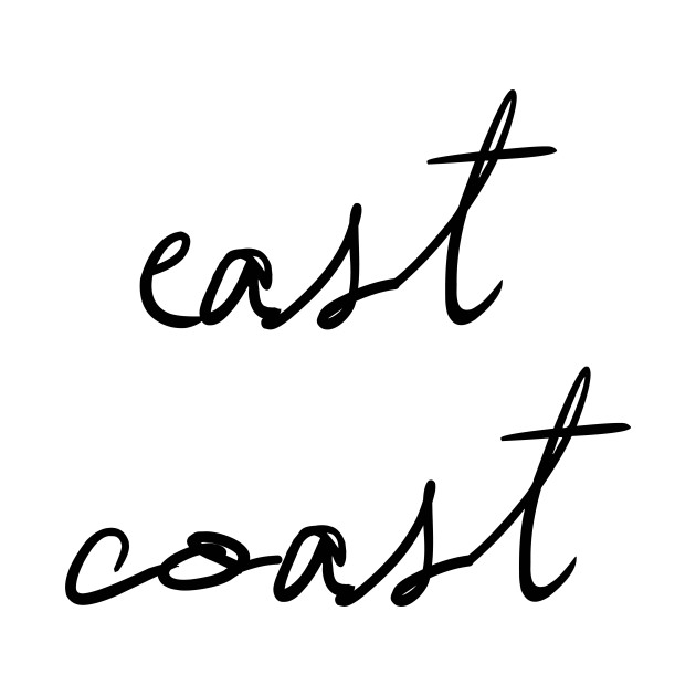 East Coast Cursive - East Coast - T-Shirt | TeePublic