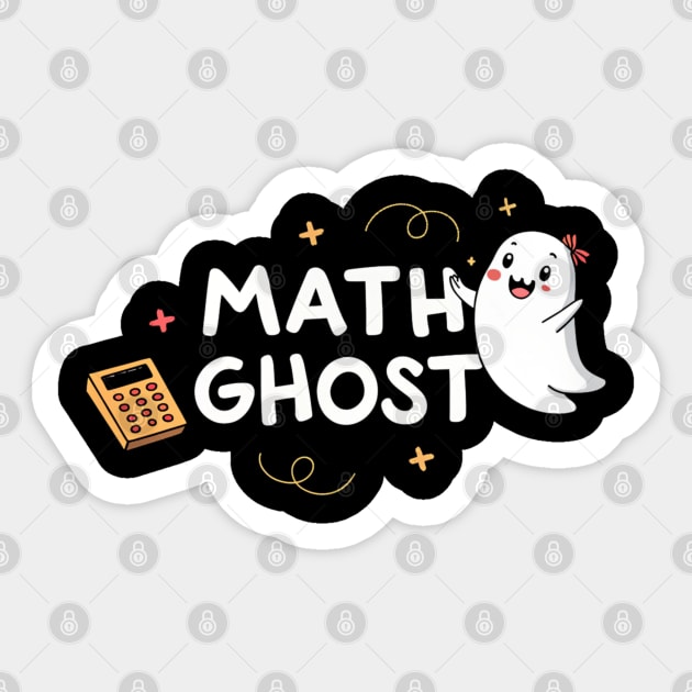 Math Ghost – Cute Funny Halloween Math Design - Math Teacher - Sticker ...