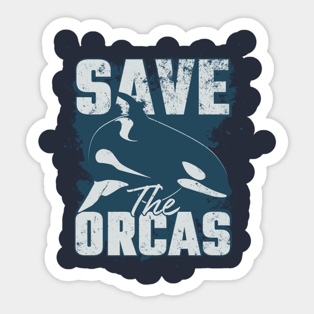 Save the Orcas - Orcas - Sticker | TeePublic