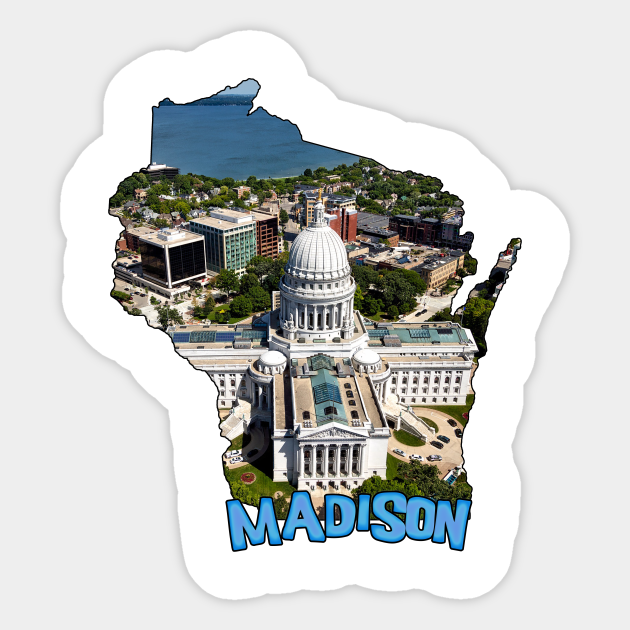 Wisconsin State Outline (Madison) - Madison - Sticker | TeePublic