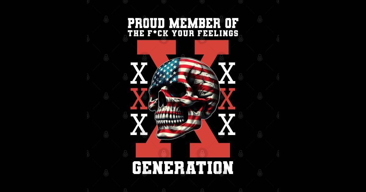 Gen-Xers - Gen Xers - Sticker | TeePublic