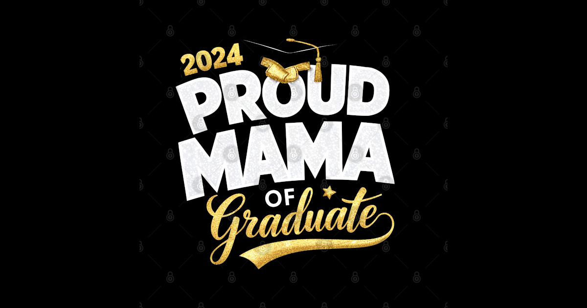 2024 Proud mama - Graduation 2024 - Sticker | TeePublic