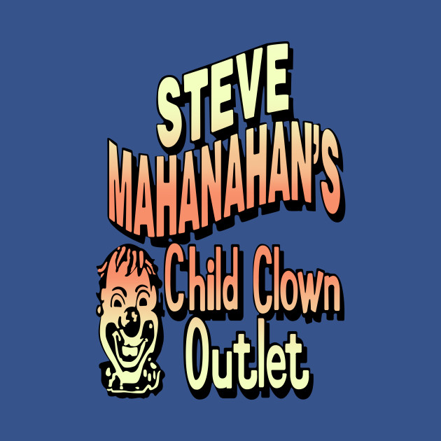 Child Clown Outlet - Tim And Eric - T-Shirt