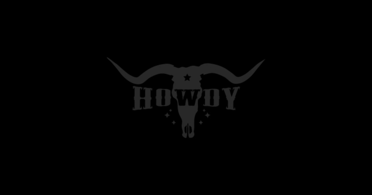 Howdy Putos, Howdy Bull Skull - Howdy Putos Howdy Bull Skull - Sticker ...