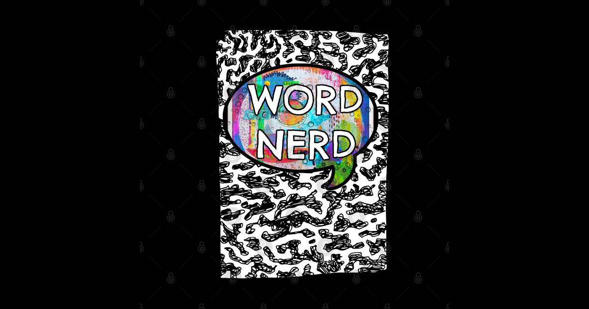 Word Nerd - Nerds - Sticker | TeePublic