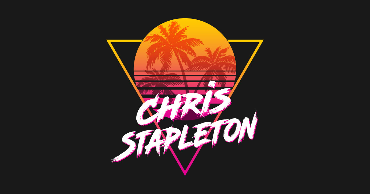 Chris Stapleton - Proud Name Retro 80s Sunset Aesthetic Design - Chris ...