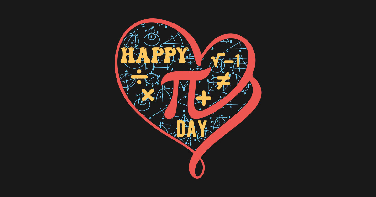 Pi Love – Mathematical Heart Design for Pi Day - Pi Day - T-Shirt ...