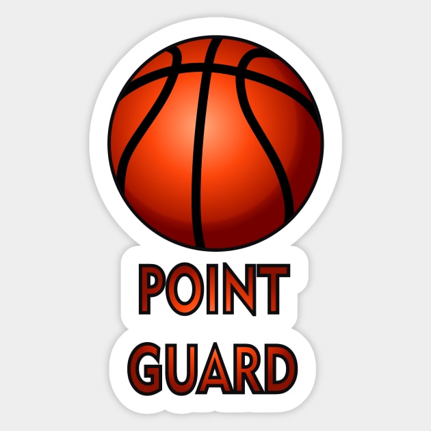 Basketball Point Guard - Basketball Point Guard - Sticker | TeePublic