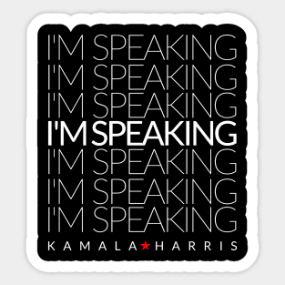 Kamala Harris 2024 Im Speaking Stickers for Sale | TeePublic