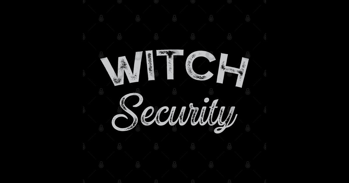 Witch Security Vintage Retro Cyber Security Engineer Gift - Perfect for ...