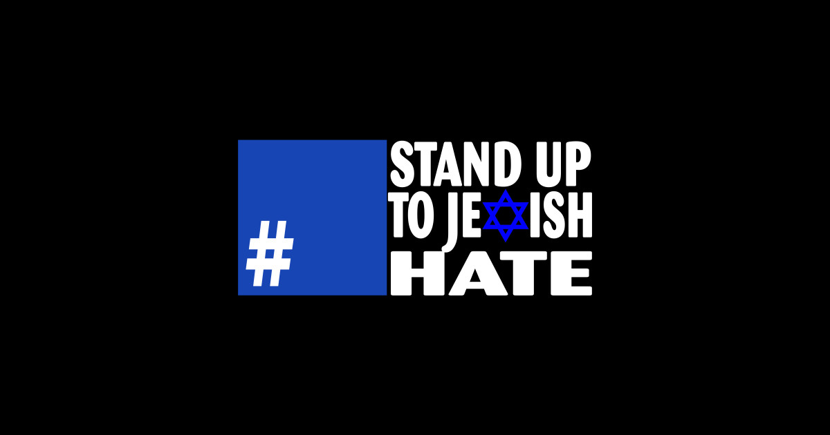 Stand Up To Jewish Hate - Support Israel - Support Israel - Sticker | TeePublic