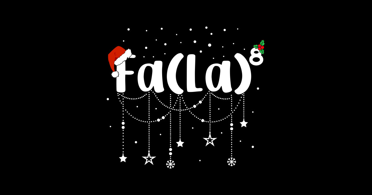 FA (LA)8 Christmas Santa Fa La Math Teacher - Fa La8 - Magnet | TeePublic