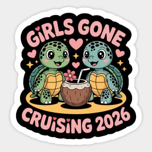 Cruise Girls Gone Cruising 2026 Vacatio Stickers for Sale | TeePublic
