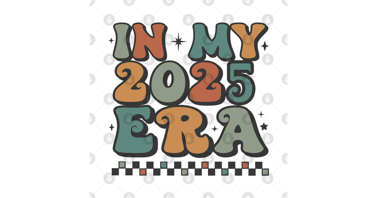 In my 2025 era; New Year's Eve; NYE; new years; new years day; party ...