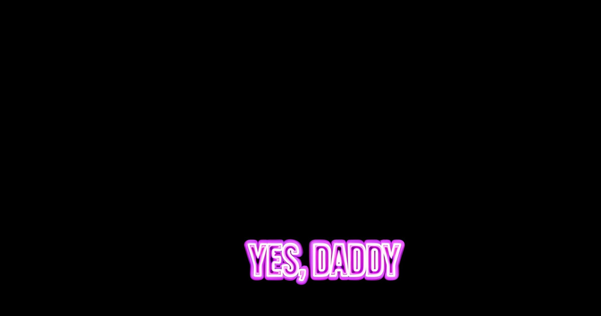 Yes, Daddy ;) - Daddy - Sticker | TeePublic
