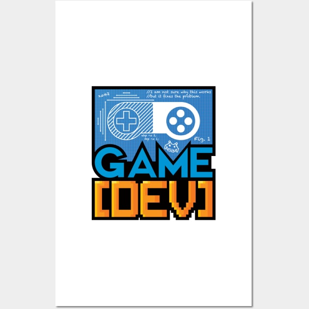 Game Dev - Game - Posters and Art Prints | TeePublic