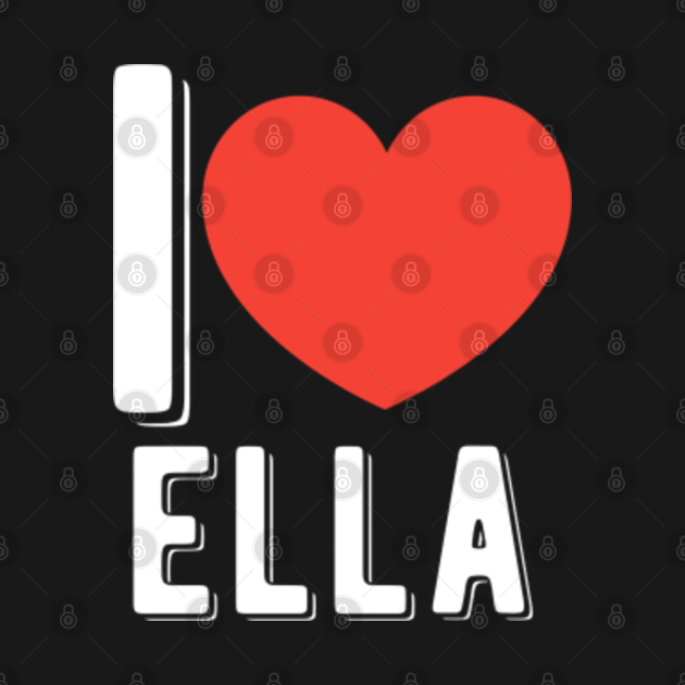 i love ella - I Love Ella - Body Niemowlęce | TeePublic PL