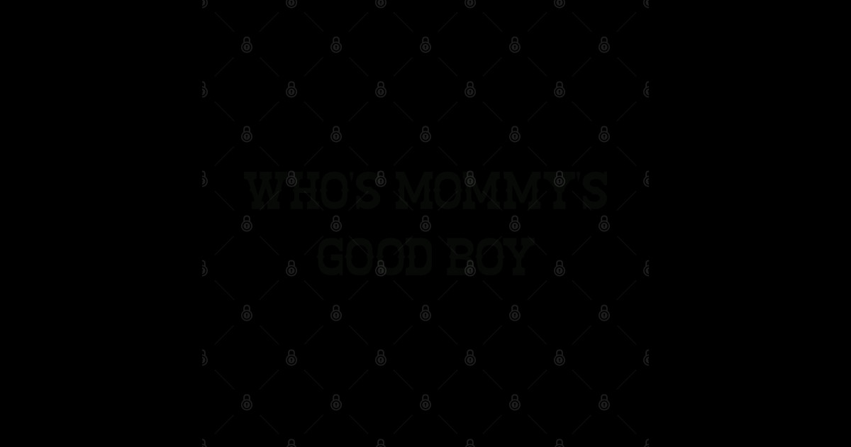 Who’s Mommy’s Good Boy? – Funny Dog Mom Gift - Whos Mommys Good Boy ...