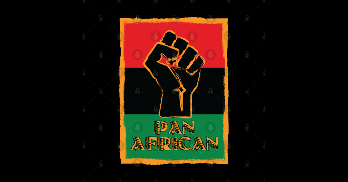 Pan-African - Pan Africanism - Sticker | TeePublic