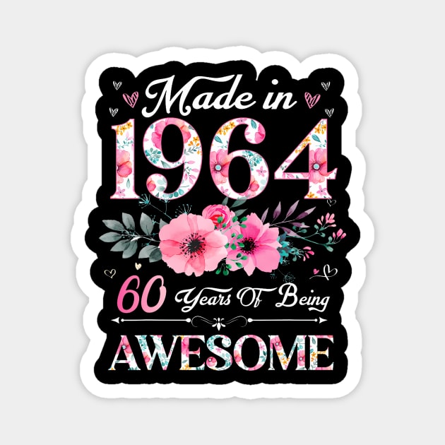 60 Year Old Made In 1964 Floral 60Th Birthday Women - 60 Year Old Made ...