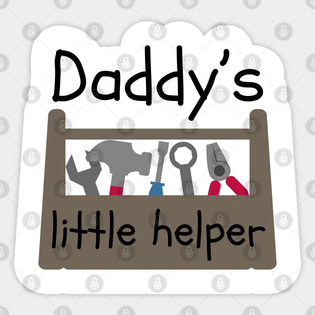 Daddy's little helper - Daddys Little Helper - Sticker | TeePublic