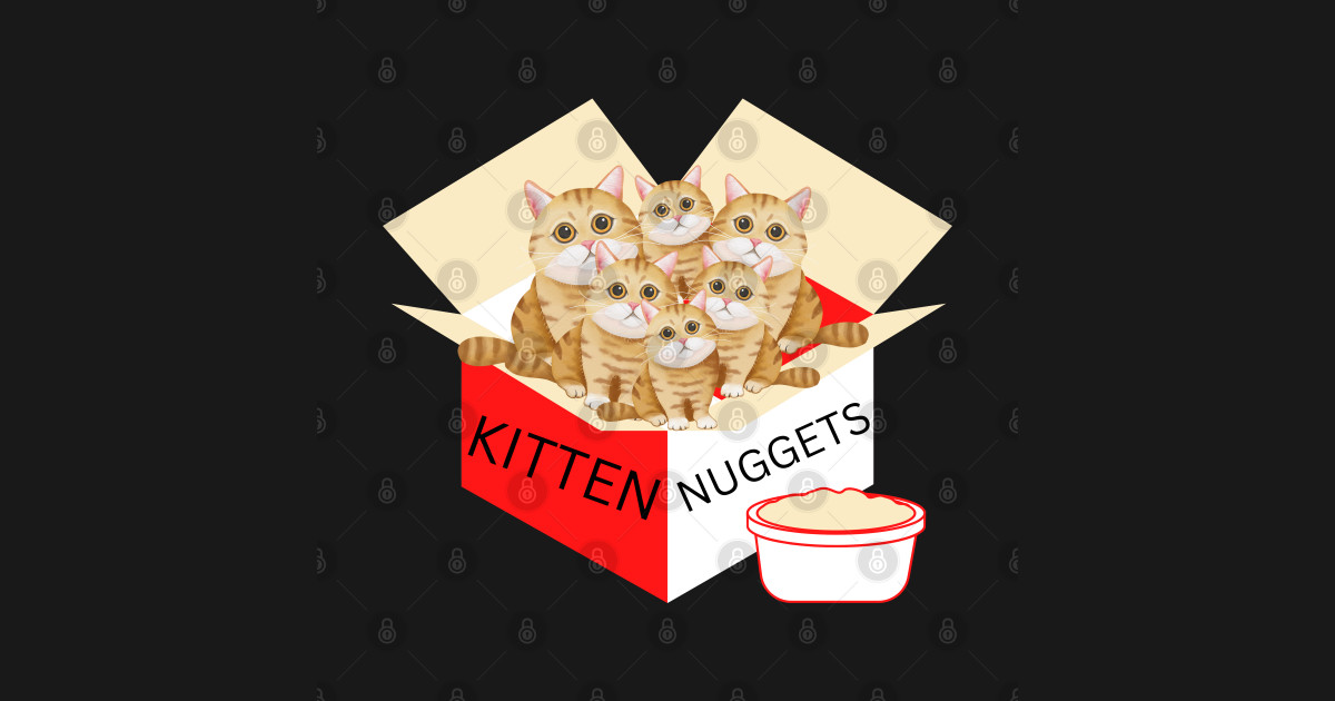 Kitten Nuggets Cute Cat Lovers Design - Kitten Nuggets - T-Shirt ...