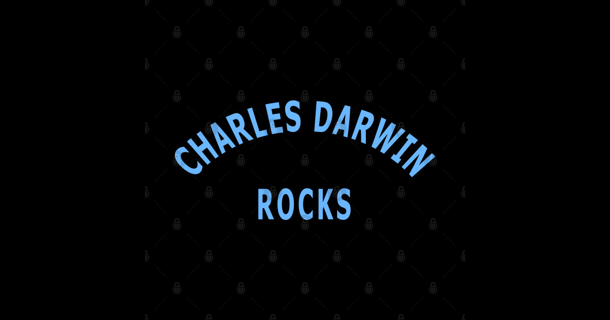 Charles Darwin Rocks - Charles Darwin - Sticker | TeePublic