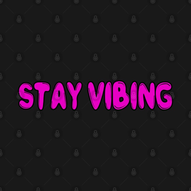 Stay Vibing Pink - Stay Vibing - Hoodie | TeePublic