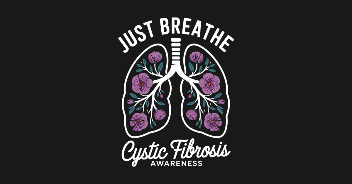 Just Breathe Purple Ribbon CF Cystic Fibrosis Awareness - Cystic Fibrosis Awareness - T-Shirt ...