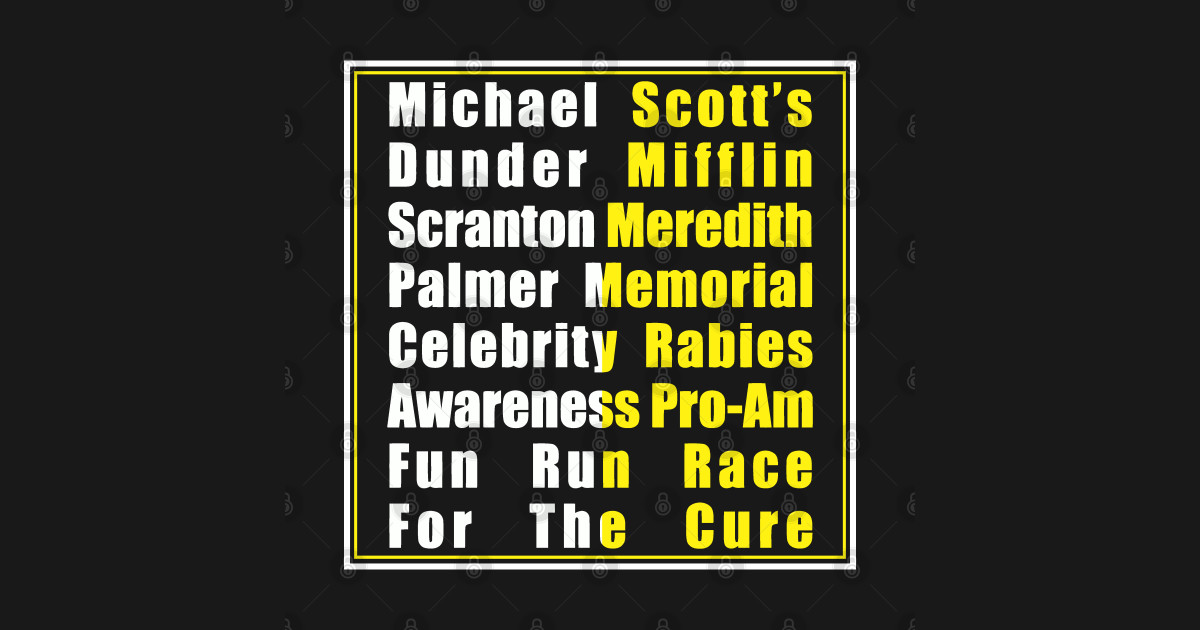 Michael Scott's Rabies Fun Run For The Cure - The Office - T-Shirt ...