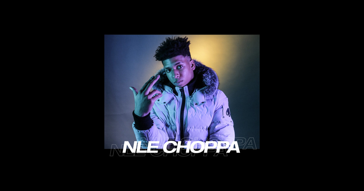 NLE Choppa - Nle Choppa - Sticker | TeePublic
