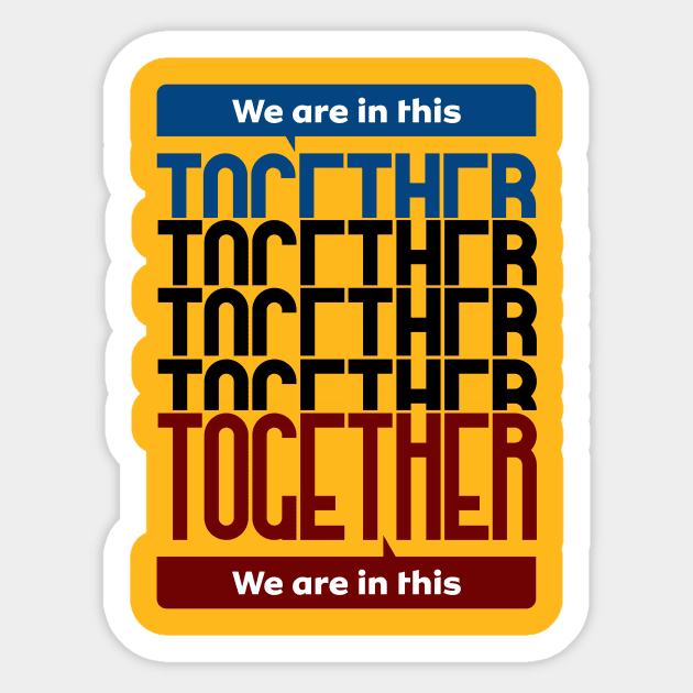 Unity with all - Unity - Sticker | TeePublic