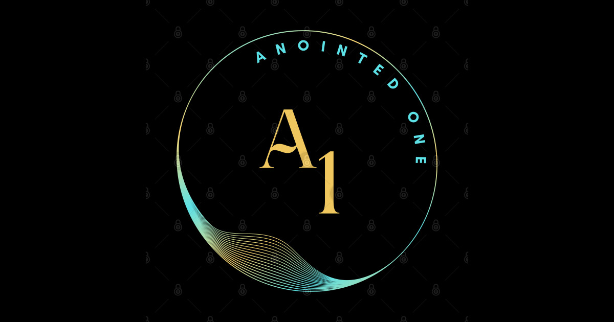 A1 Anointed One - Anointed - Sticker | TeePublic