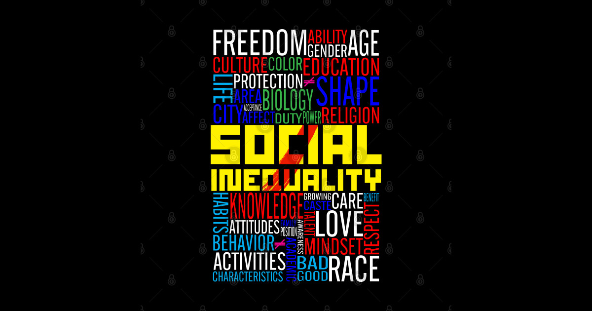Social inequality - Inequality - Sticker | TeePublic
