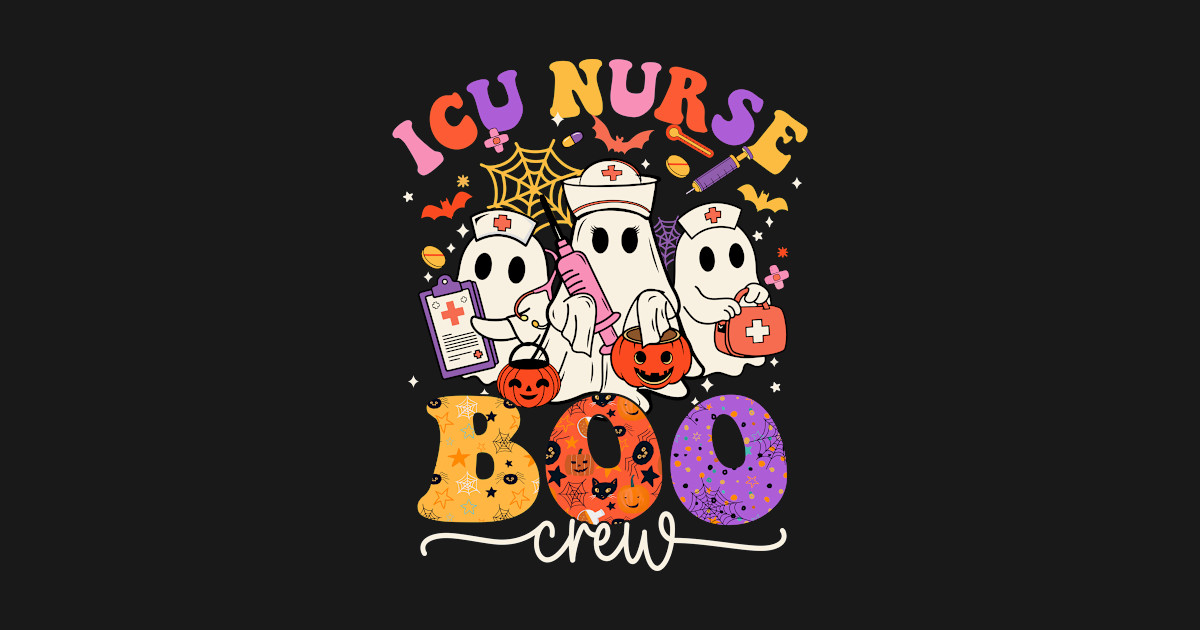 ICU Boo Crew Costume Funny Nurse Ghost Halloween - Boo Crew Icu - T ...
