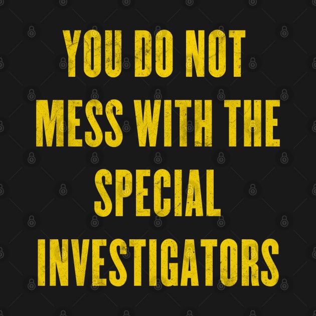 you do not mess with the special investigators - Reacher - T-Shirt ...