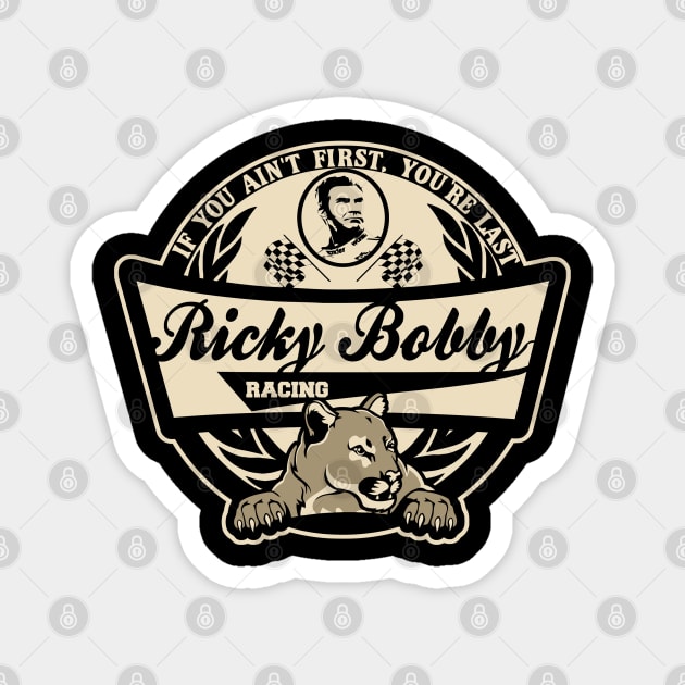 Ricky Bobby racing - Parody - Magnet | TeePublic